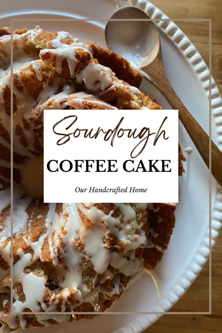 Darn Good Sourdough Discard Coffee Cake Recipe - Our Handcrafted Home